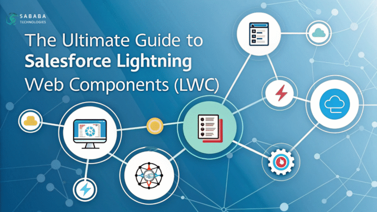 Salesforce LWC Guide: Build Powerful Lightning Components