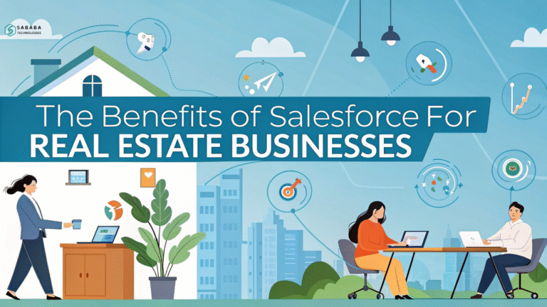 Salesforce Real Estate & CRM Real Estate Benefits